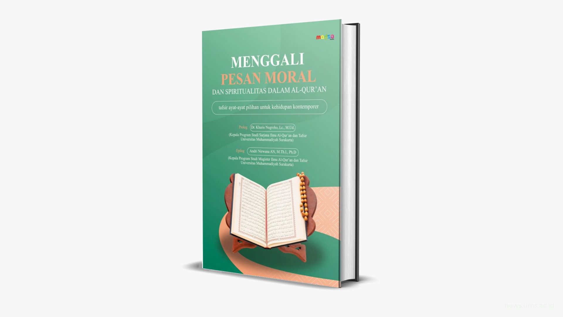 “Menggali Pesan Moral dan Spiritualitas dalam Al Quran” HMP IQT UMS ...